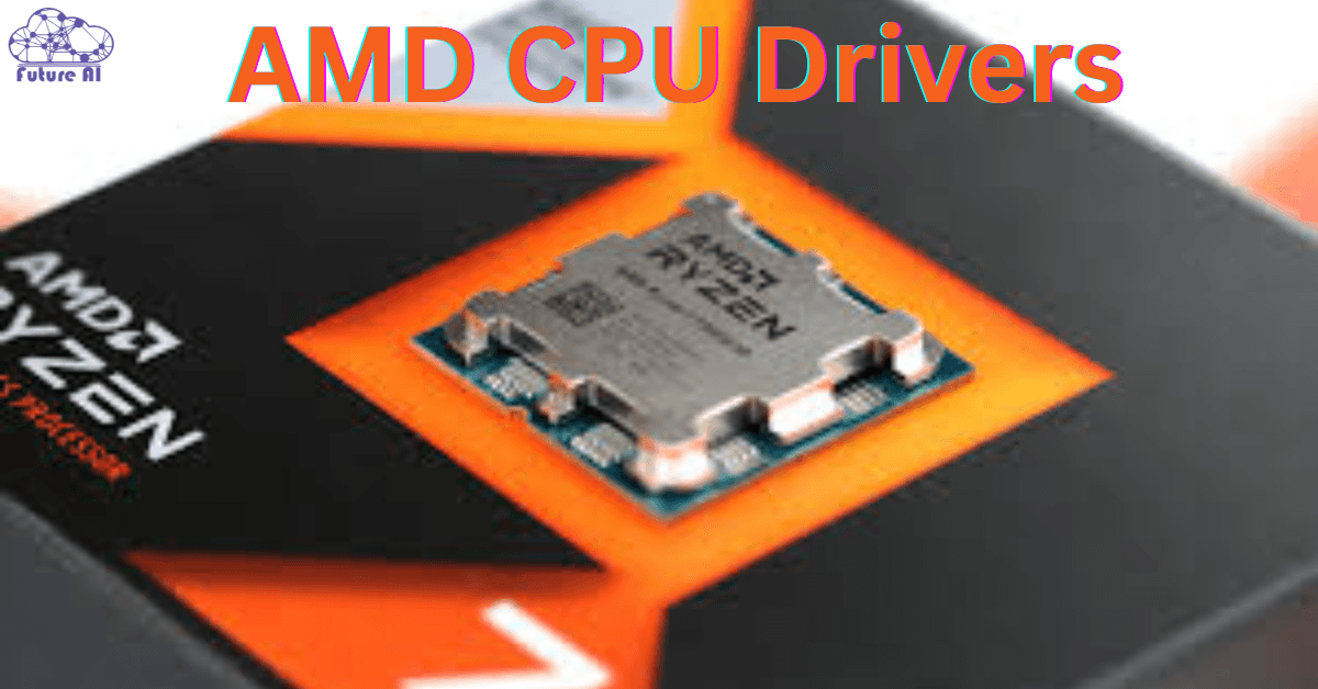 AMD CPU Drivers: Download, Install & Update Guide (2025)