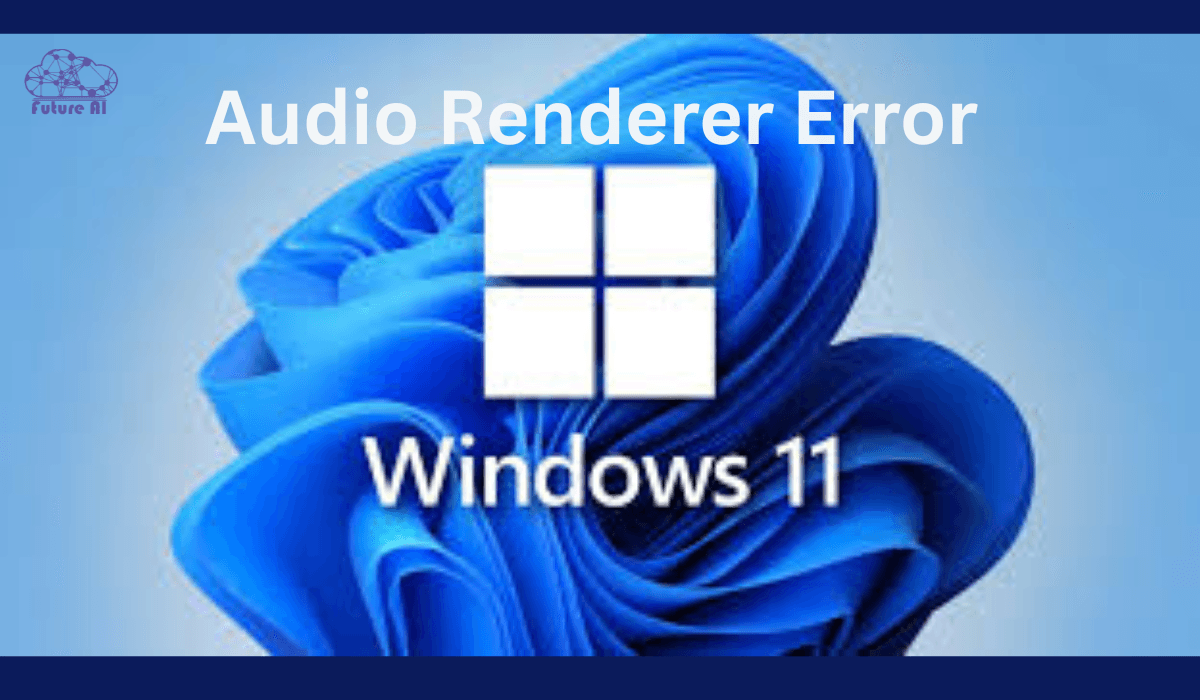 Fix Audio Renderer Error In Windows 11 (Ultimate 2025 Guide)