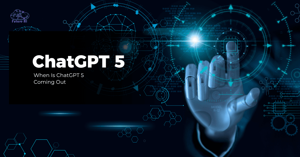When Is ChatGPT 5 Coming Out? Latest Info? [2025 Release Guide]